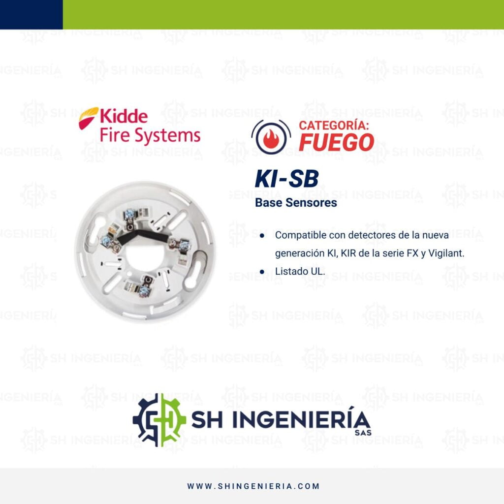 SH Ingeniería | KI-SB Base estándar | Edwards Kidde
